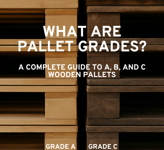 Pallet Grades: Grade A vs Grade B & Pallets